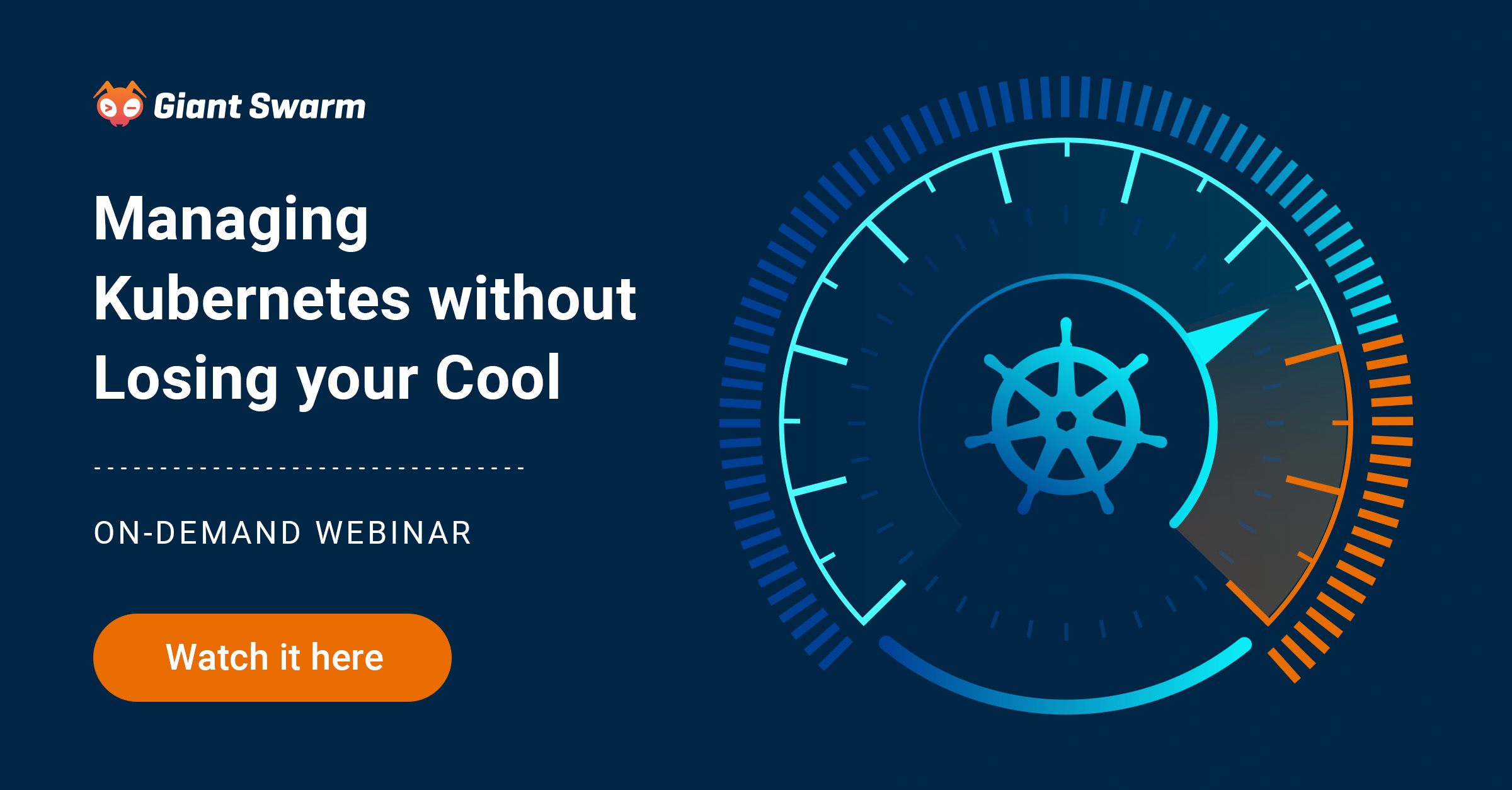 On Demand Webinar: Managing Kubernetes Without Losing Your Cool On Demand Webinar: Managing Kubernetes Without Losing Your Cool